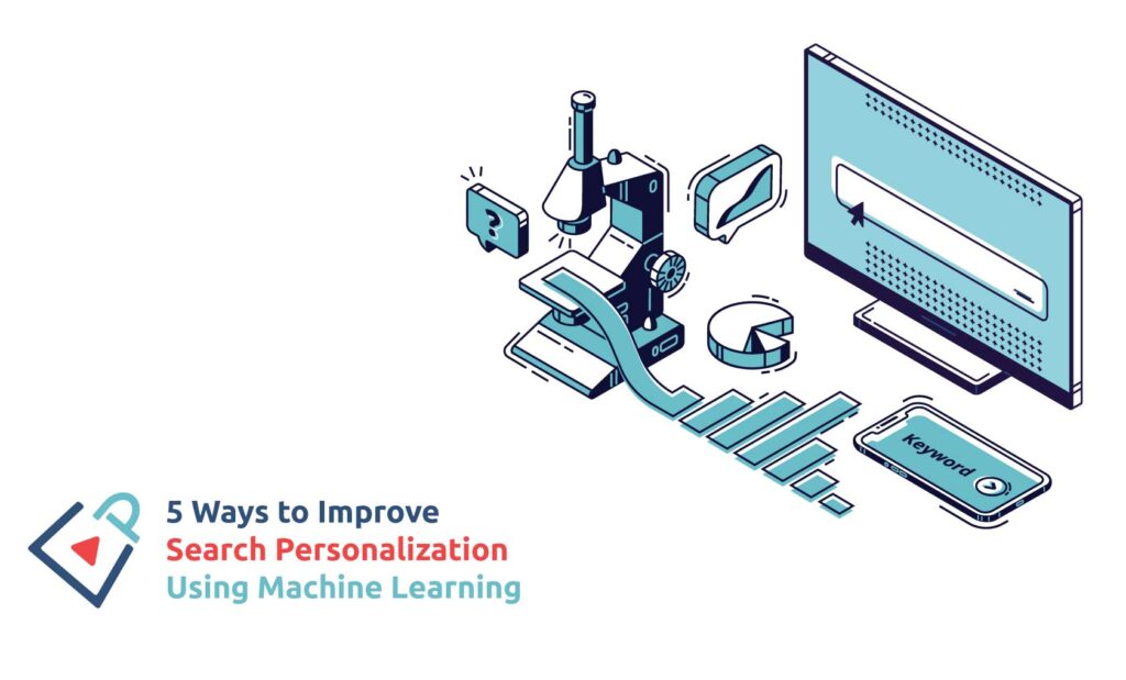 Search Personalization Using Machine Learning | UpStart Commerce Search Personalization Using Machine Learning | UpStart Commerce